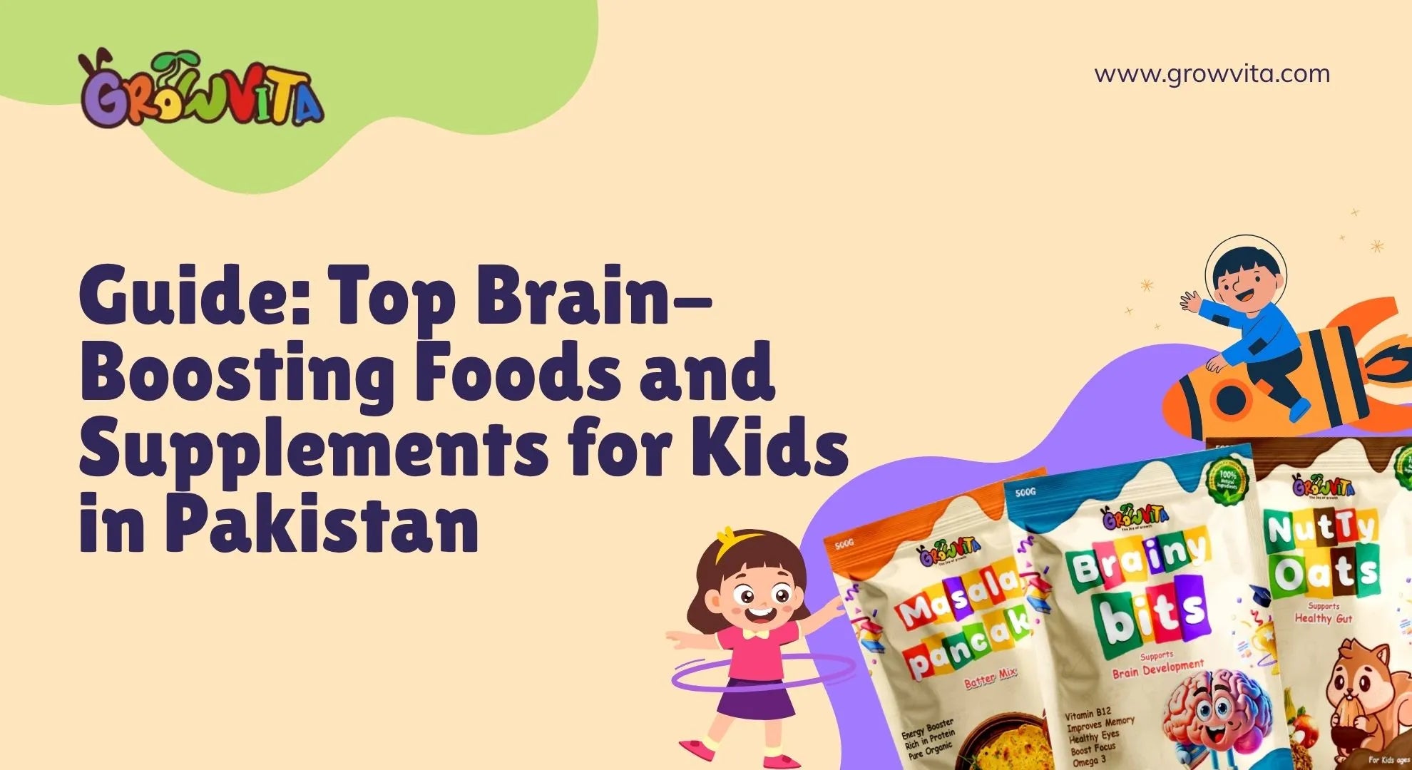 Top Brain-Boosting Foods & Supplements for Kids in Pakistan – Growvita